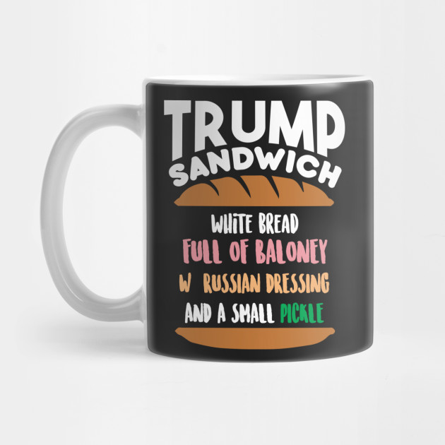 Trump Sandwich - Trump - Mug | TeePublic