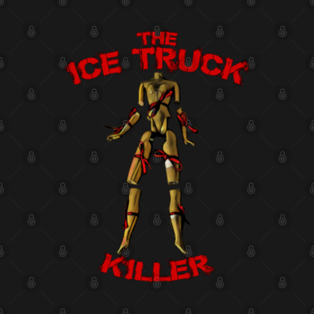 The Ice Truck Killer Dexter Onesie Teepublic