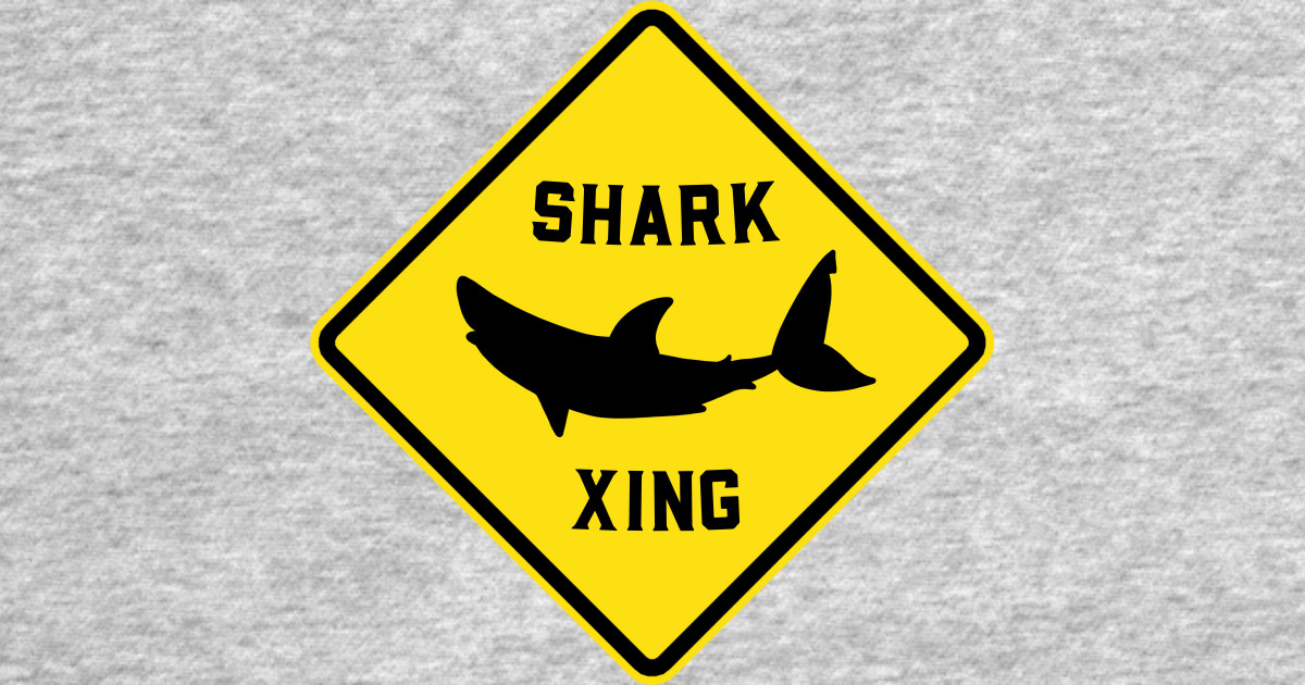 Shark Crossing Road Sign Xing Zone - Shark - T-Shirt | TeePublic