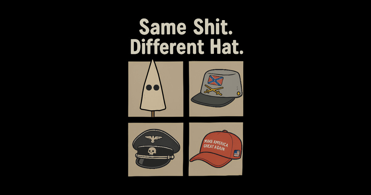 SAME SHIT DIFFERENT HAT - Same Shit Different Hat - Posters and Art ...