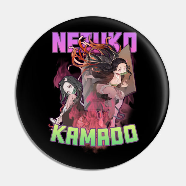 Bootleg Demon Slayer Nezuko Kamado - Nezuko - Pin | TeePublic