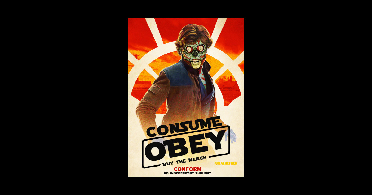 CONSUME SOLO - THEY LIVE - They Live - Sticker | TeePublic