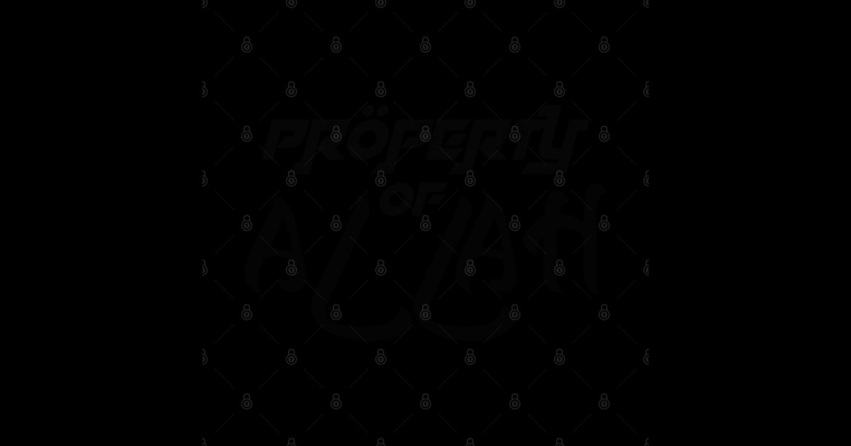 Property of Allah - Islamic - Sticker | TeePublic