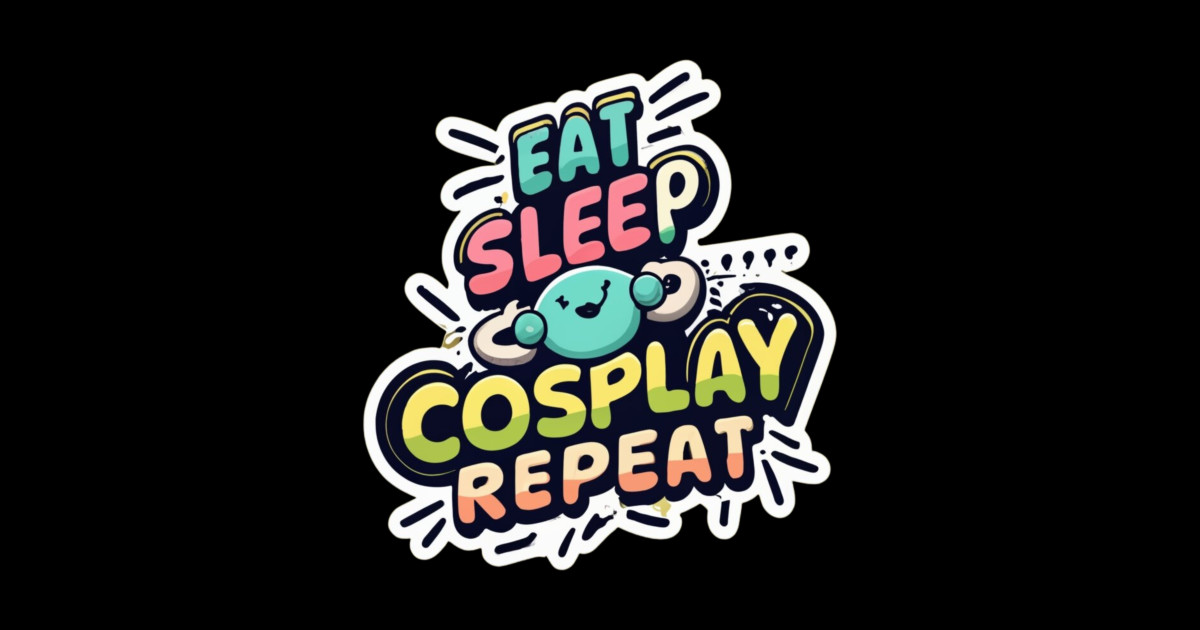 Cosplay hobby - Cosplay - Sticker | TeePublic