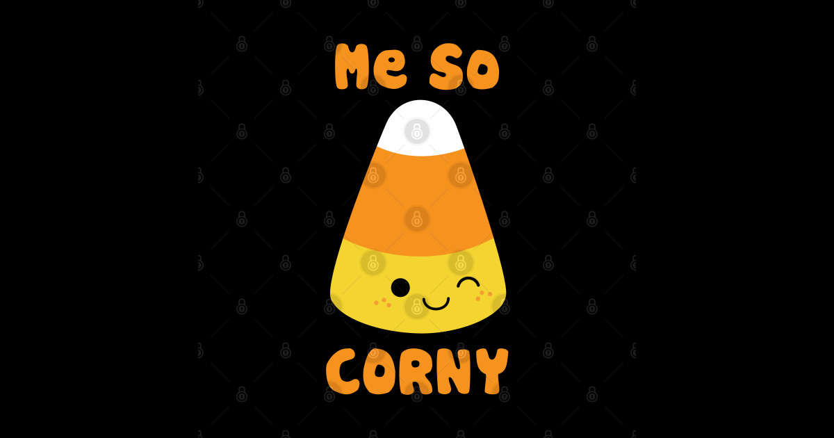 Funny Kawaii Halloween Candycorn - Me so Corny Light - Candy Corn ...