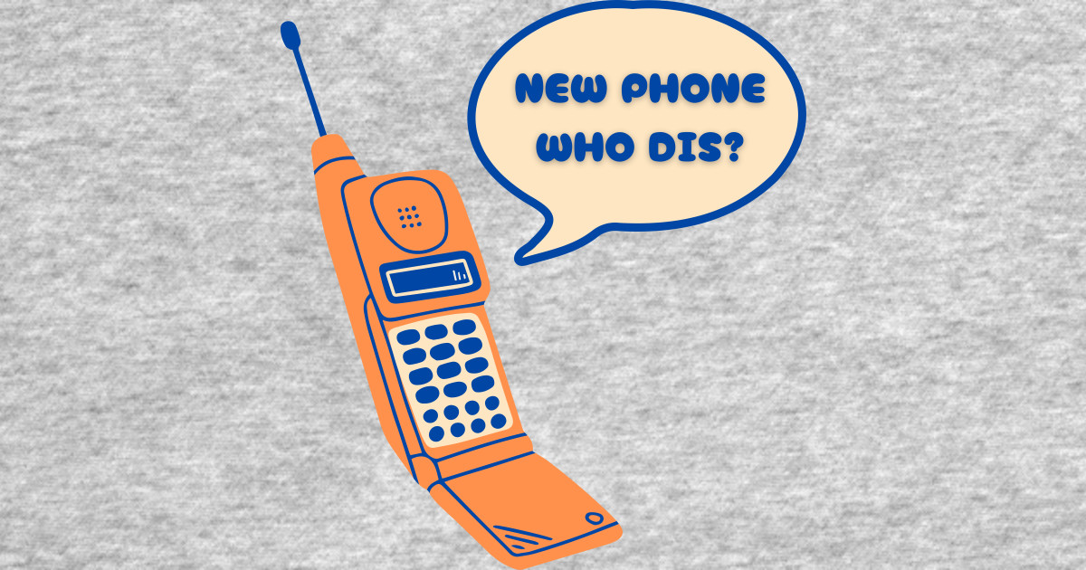 New phone, who dis? - Meme - T-Shirt | TeePublic