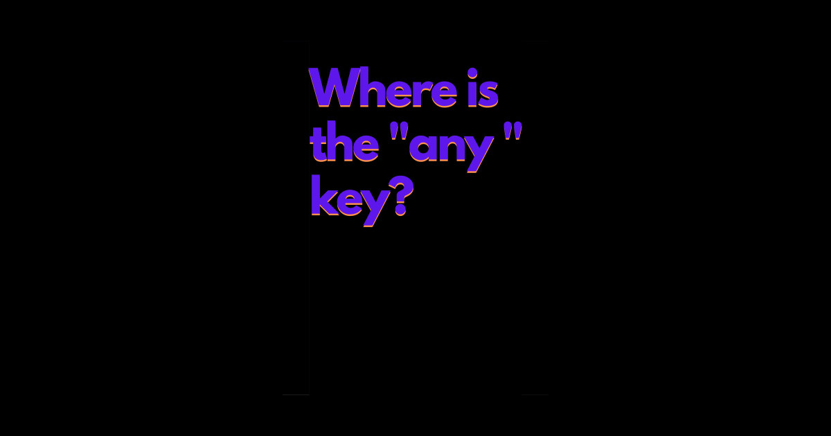 Where is the "any" key? - purple - Coding Gifts - Sticker | TeePublic