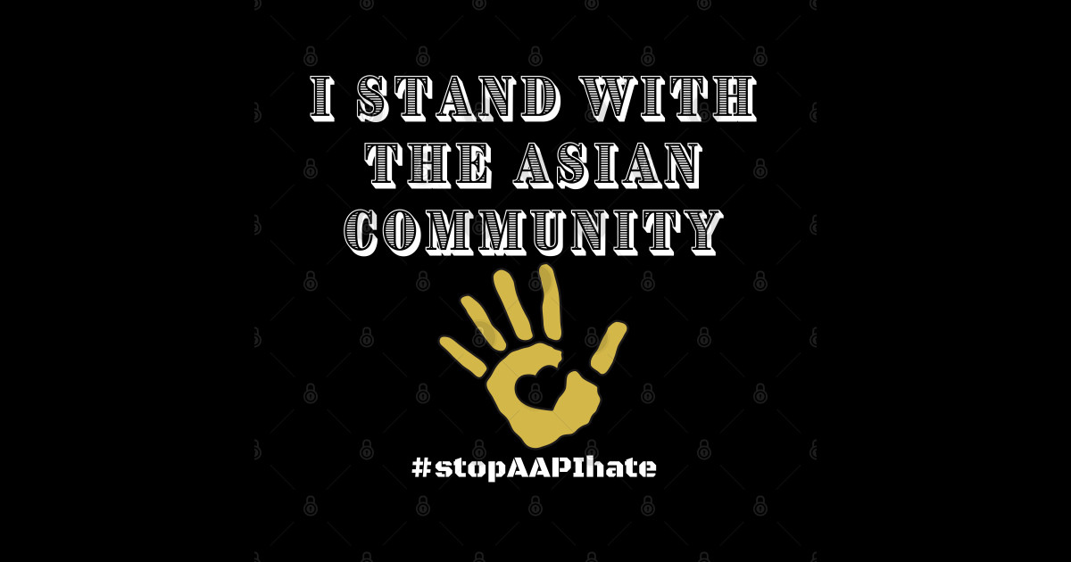 Support the Asian Community #StopAAPIHate - Stop Aapi Hate - Sticker ...