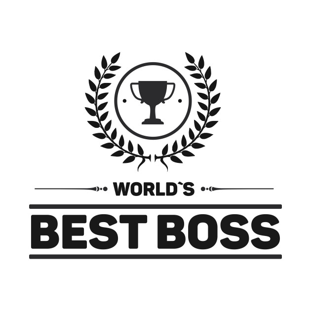 Best Boss - Best Boss - T-Shirt | TeePublic