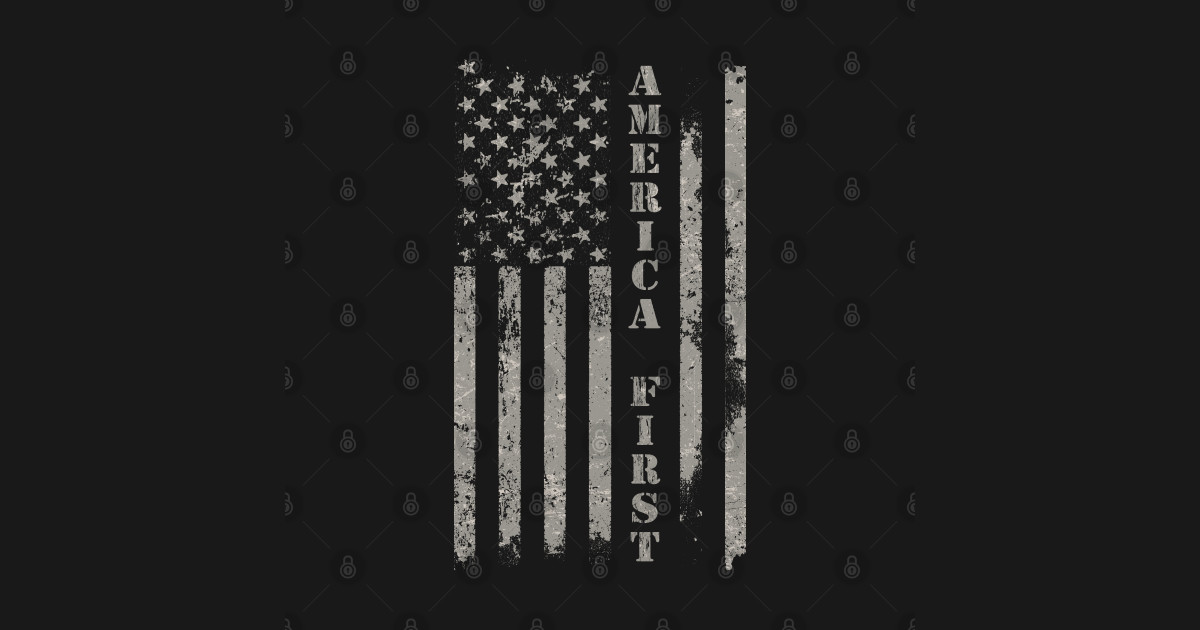 America First Flag - America First - T-Shirt | TeePublic