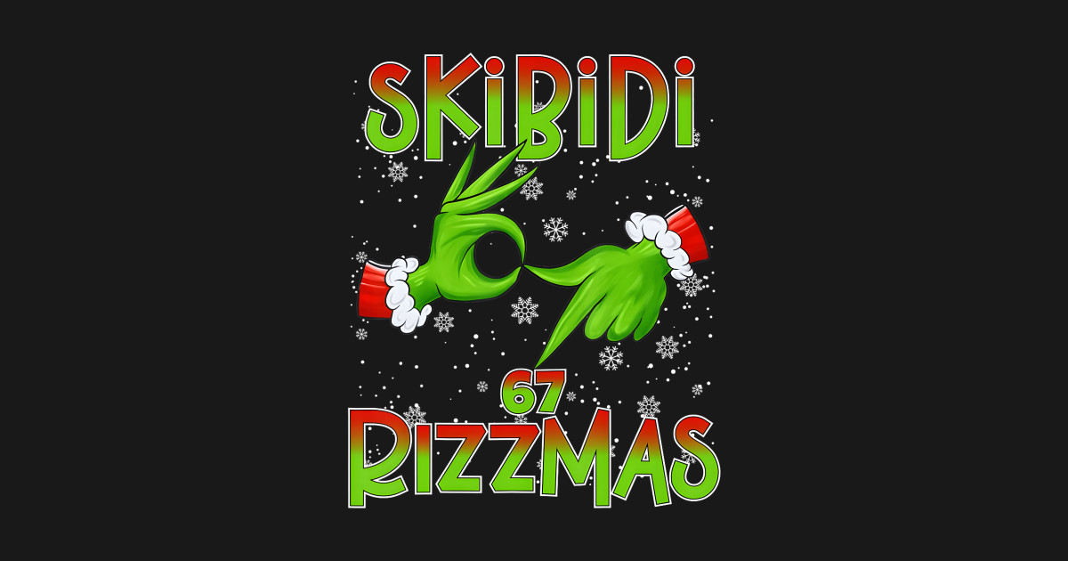 6 7 Skibidi Rizzmas 67 Gen Alpha Slang - Gen Alpha Meme - T-Shirt ...