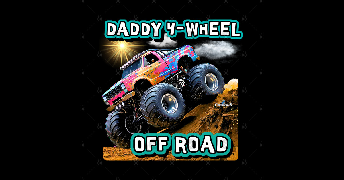 DADDY 4-WHEEL OFF ROAD V2 - Daddy 4 Wheel Off Road V2 - Sticker | TeePublic