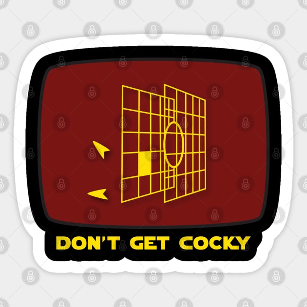 Don't Get Cocky - Star Wars - Sticker | TeePublic
