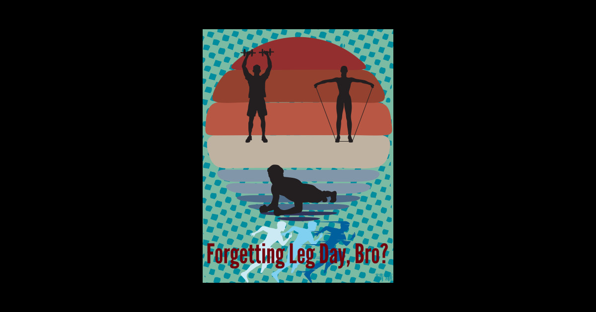 LEG DAY BRO? - Leg Day - Sticker | TeePublic