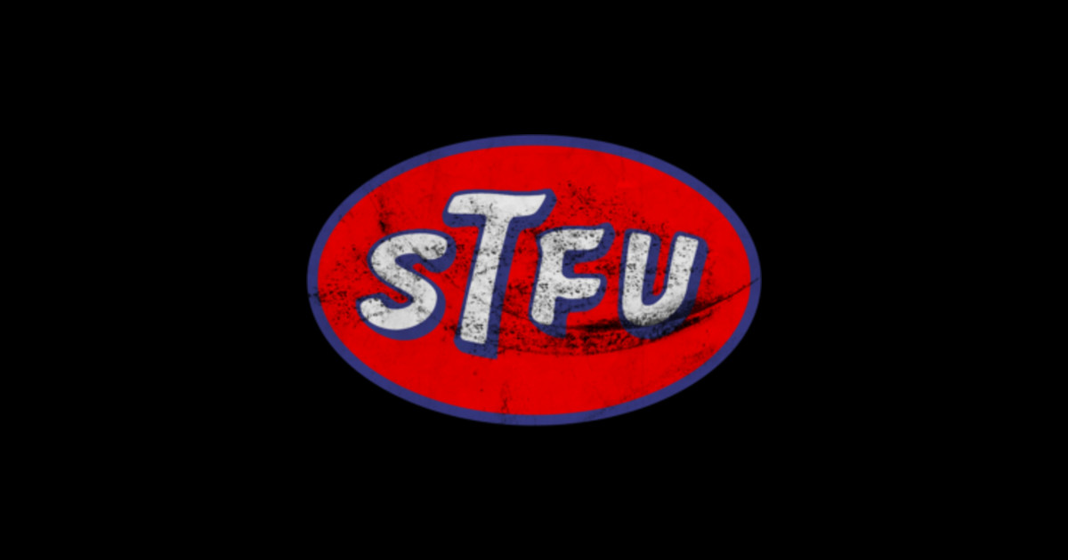 Stp Stfu Logo - Stfu - Sticker | TeePublic