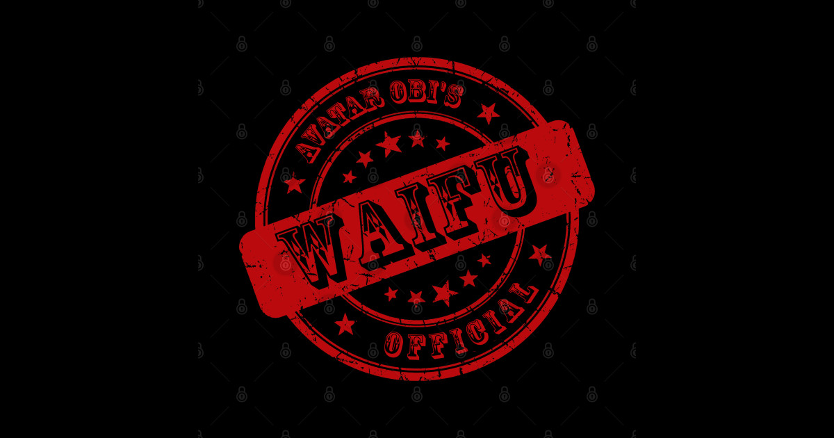 Official Waifu Stamp - Waifu - Sticker | TeePublic