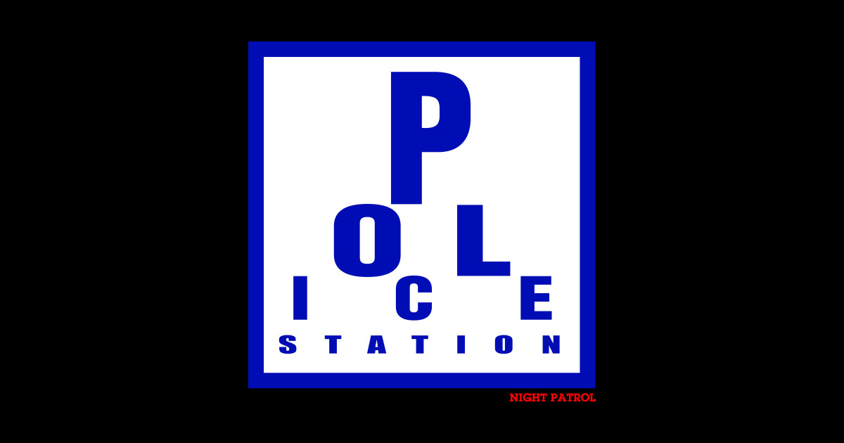 Police Station Sign - Night Patrol - Sticker | TeePublic