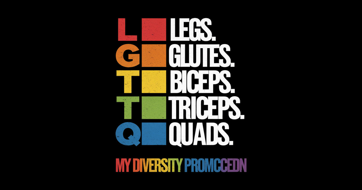 LGBTQ Legs Glutes Biceps Triceps Quads Gay Gym Exercise - Lgbtq Legs ...