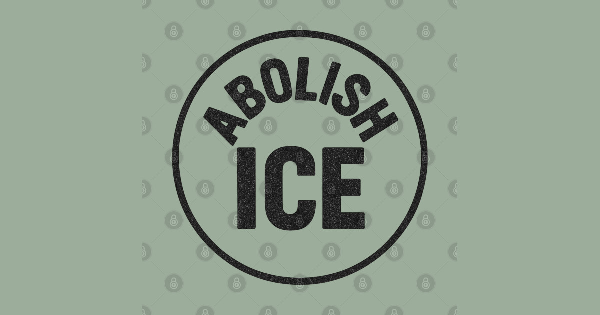 Abolish ICE - Immigrants Rights Support - Abolish Ice - T-Shirt | TeePublic