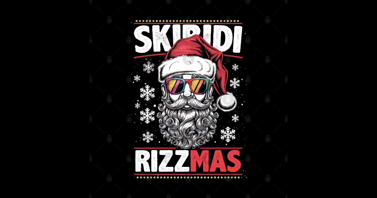Skibidi Rizzmas Christmas Rizz Santa Claus Charisma Xmas Kid - Skibidi ...