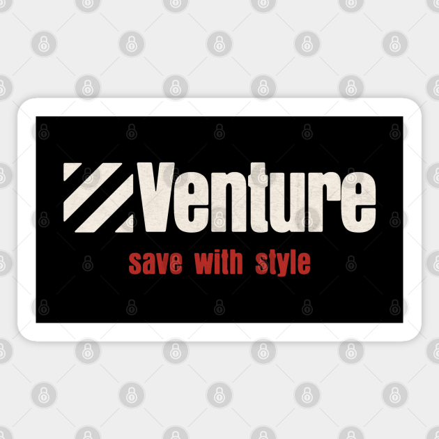 Venture Department Store - Venture - Sticker | TeePublic