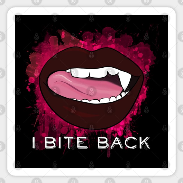I Bite Back - Halloween Vampire - Sticker | TeePublic