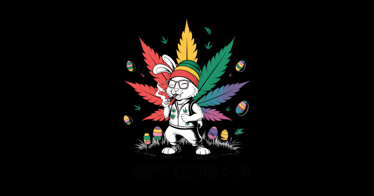 Stoned Easter Bunny With Joint 4 - 20 Marijuana Easter 420 - Easter Day ...