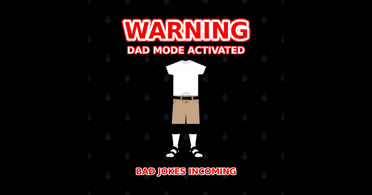 Dad Mode Activated - Dad - Sticker | TeePublic