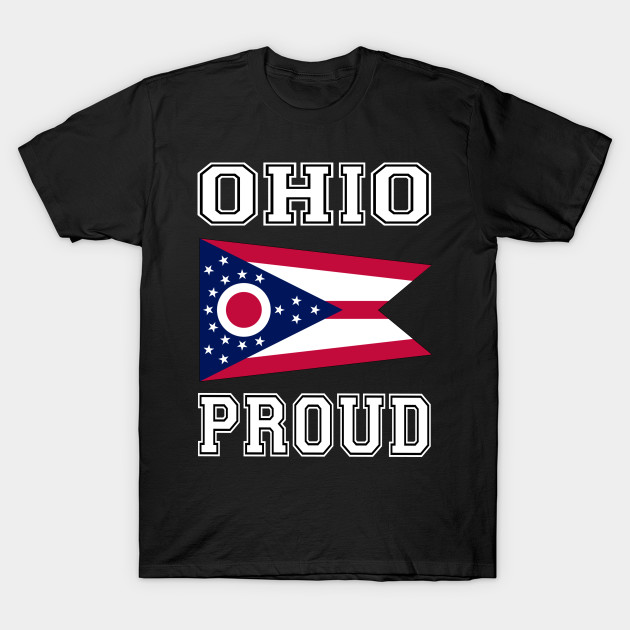 Ohio Proud - Ohio - T-Shirt | TeePublic