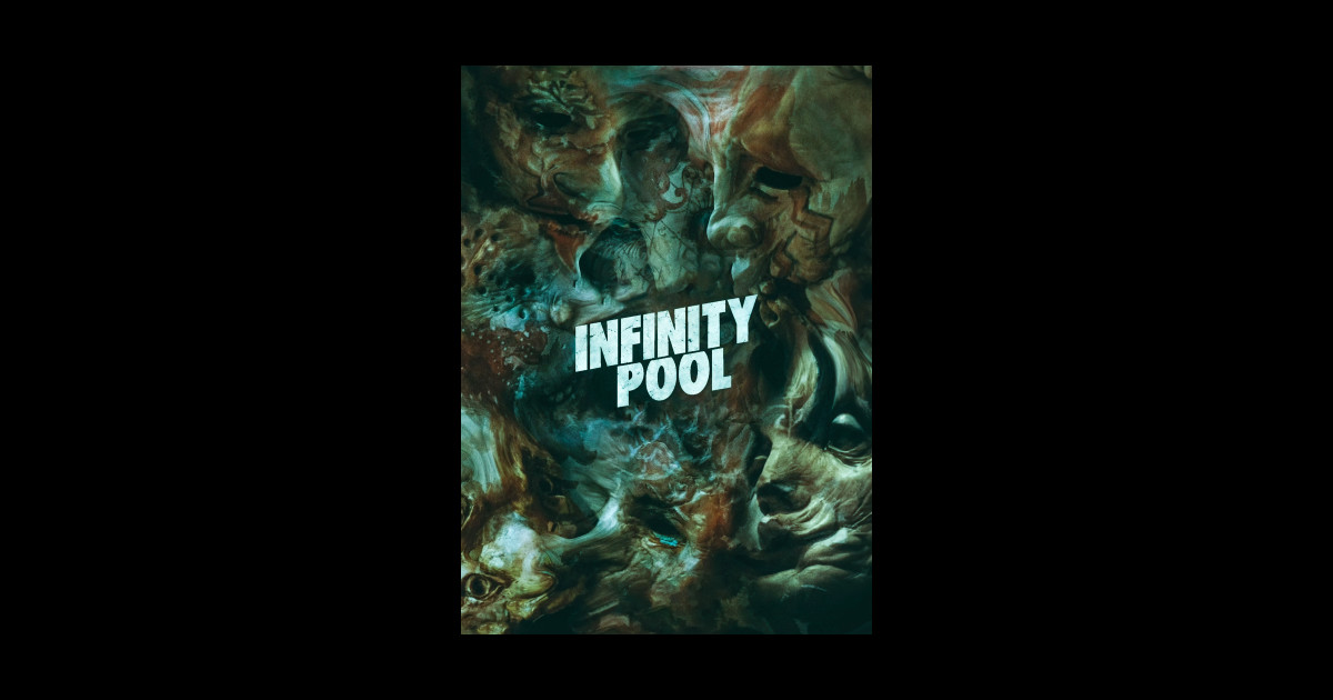 Infinity Pool 2023 - Infinity - Posters and Art Prints | TeePublic