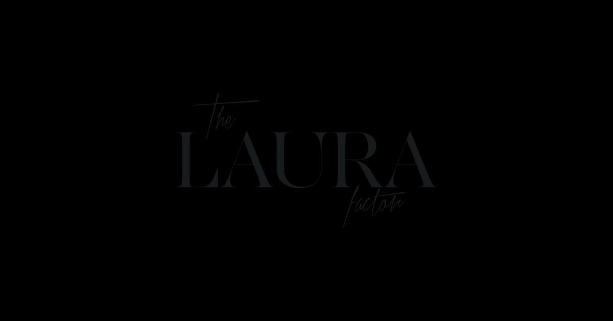 The Laura Factor - Laura - Sticker | TeePublic
