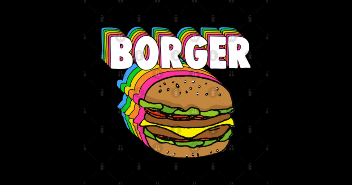 Do U Want Anyfing From Macdondald / Borgar Meme - Borger - T-Shirt ...