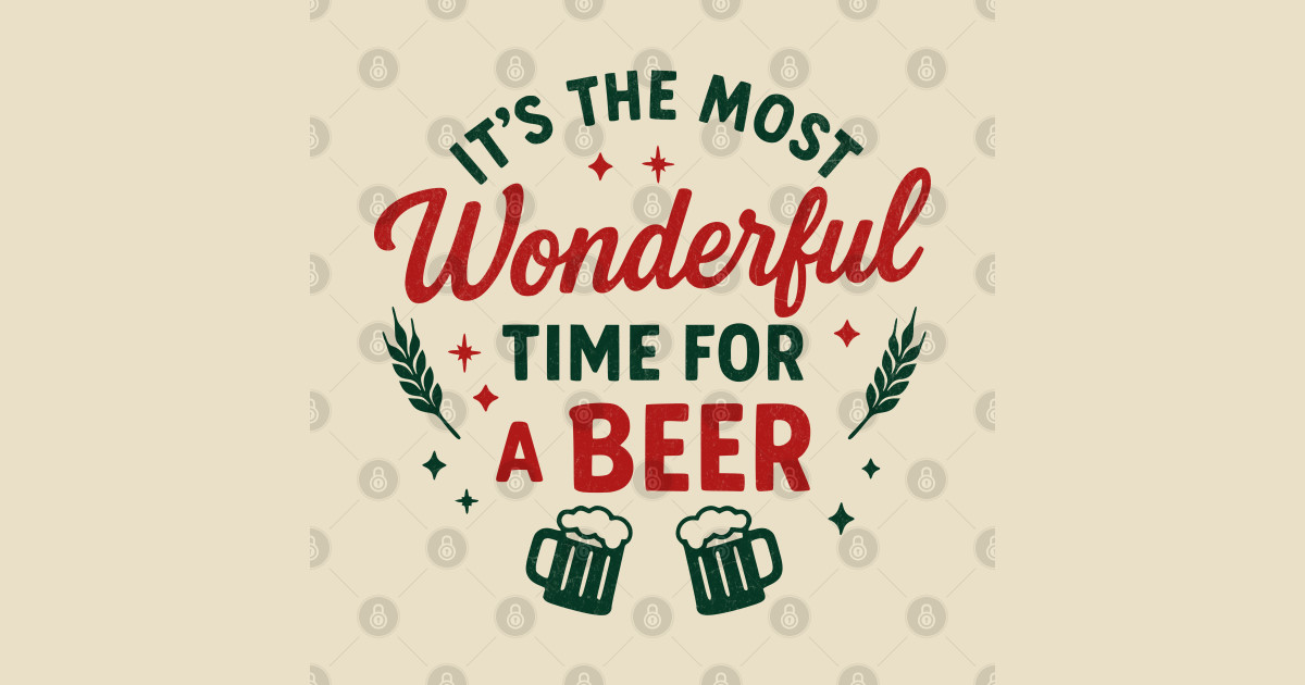 It’s the Most Wonderful Time for a Beer - Its The Most Wonderful Time ...
