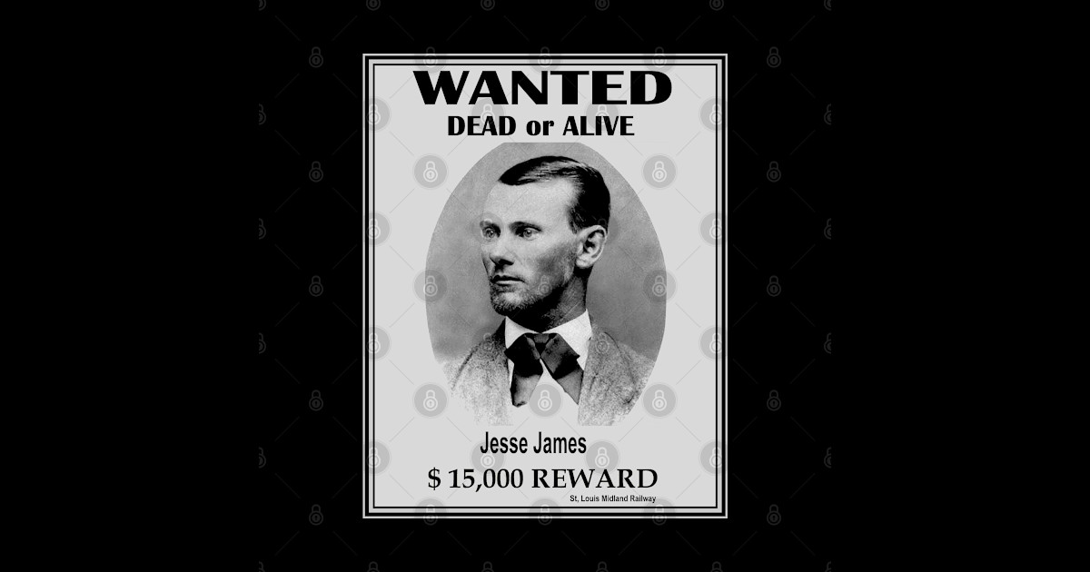 Jesse James Vintage Restored Wanted Poster - Bank And Train Robber ...