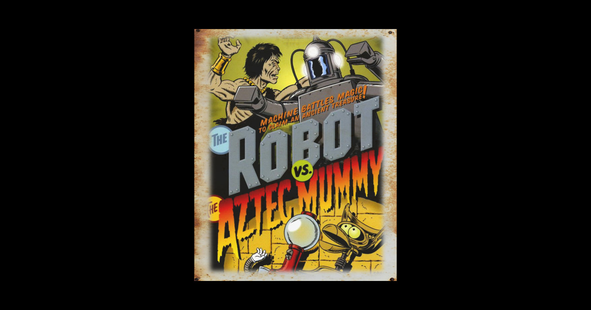 Mystery Science Rusty Barn Sign 3000 - The Robot vs Aztec Mummy - Mst3k ...