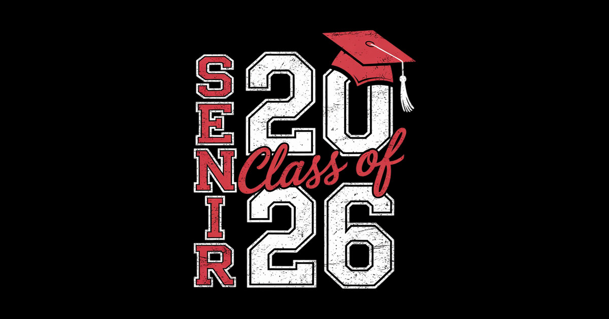 Senior 2026 Graduate Class of 2026 Graduation Men Women Kids - Senior ...