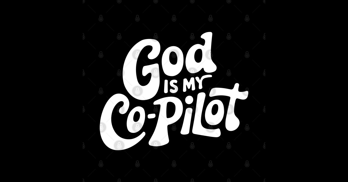God Is My Co-Pilot - Christian Clothing - Sticker | TeePublic