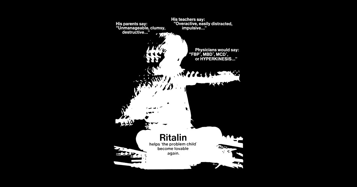 Ritalin Helps The Problem Child - Ritalin - Sticker | TeePublic