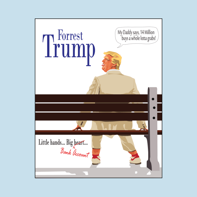 Forrest Trump - Trump - T-Shirt | TeePublic