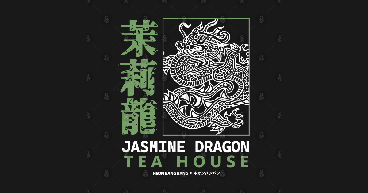 Jasmine Dragon Tea House 3 - Jasmine Dragon Tea - T-Shirt | TeePublic