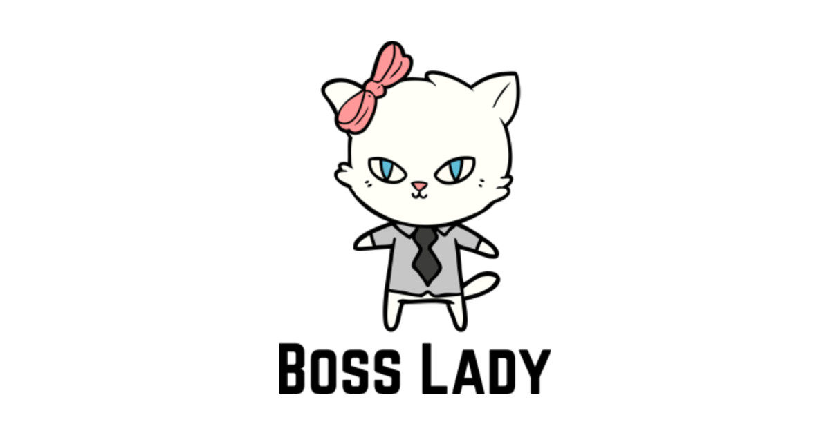 Boss Lady Cute cat Boss Kitty for the Girl boss - Boss Lady - Sticker ...