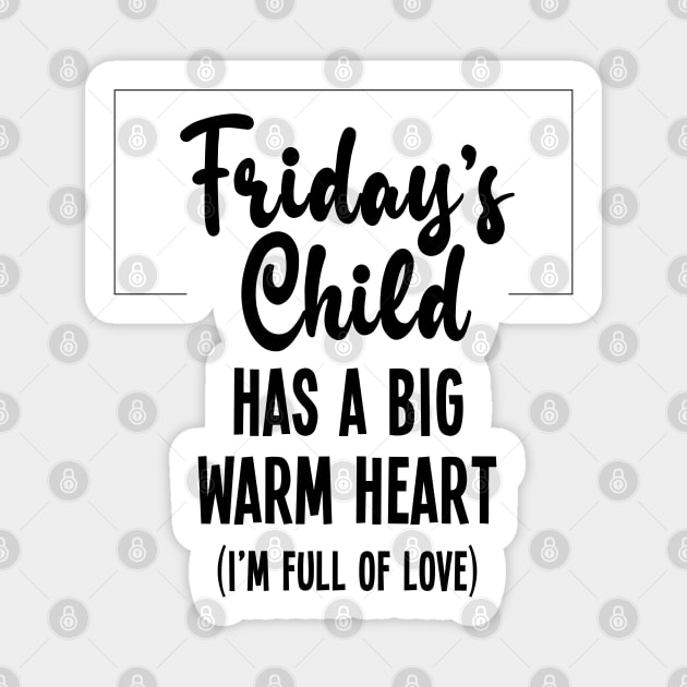 big hearted friday