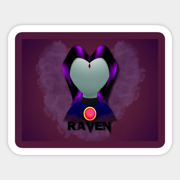 Raven - Teen Titans - Sticker | TeePublic