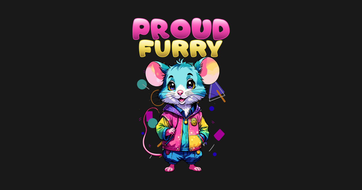 Proud Furry I Fursona Furries I Mouse Cosplay Fandom - Furry - T-Shirt ...