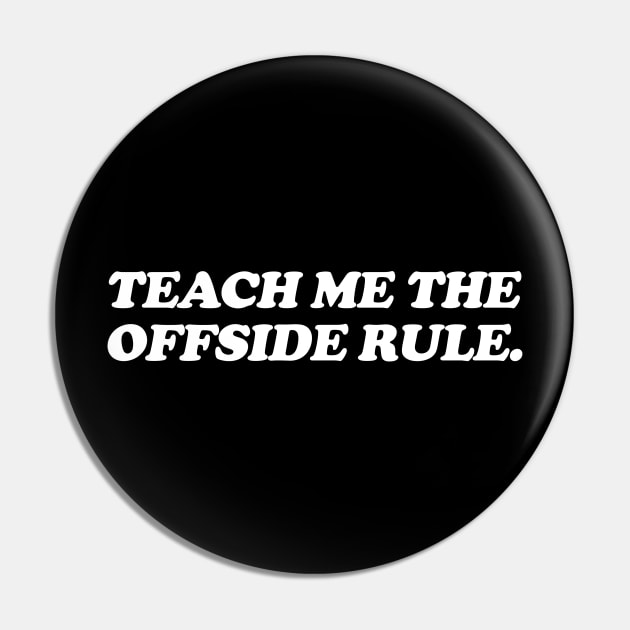 Teach Me The Offside Rule - Y2K Iconic Funny It Girl Meme - Teach Me ...