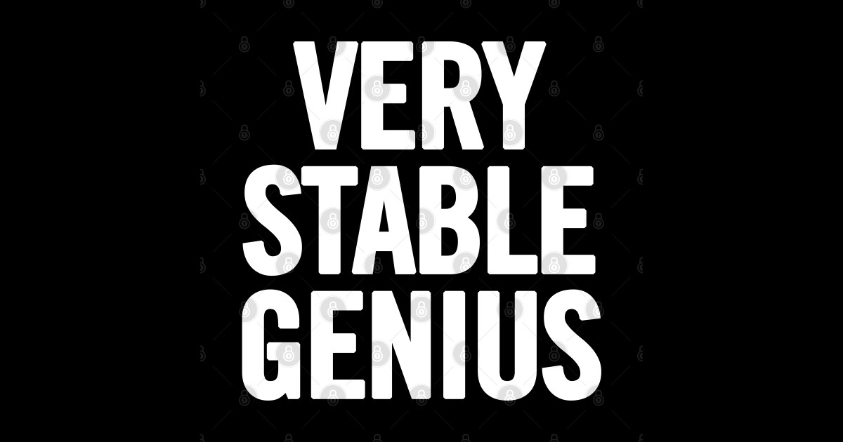 Very Stable Genius - Very Stable Genius - Mug | TeePublic