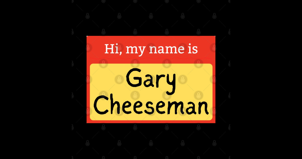 Gary Cheeseman name badge - Bob Mortimer - Magnet | TeePublic