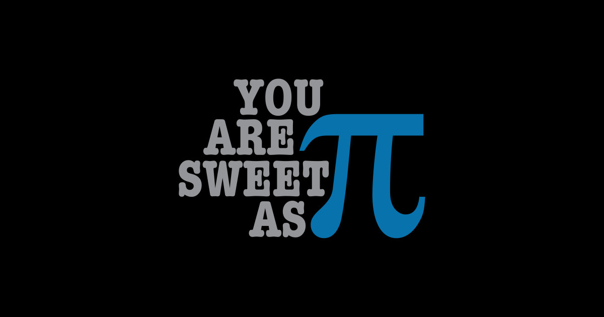 Sweet As Pi - Cute Math - Sticker | TeePublic