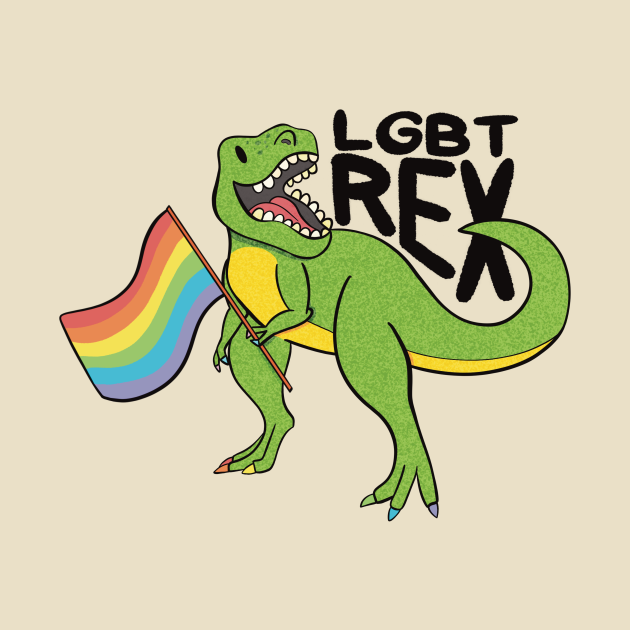 LGBT-Rex - Lgbtq - T-Shirt | TeePublic