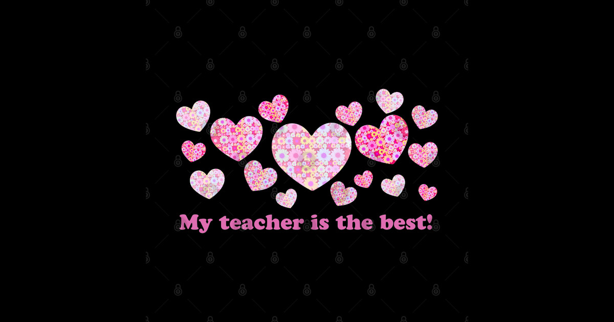 My teacher is the best - vintage pink hearts - Teacher Gift - Posters ...